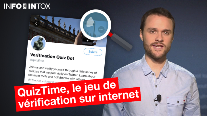 INFO ou INTOX n° 32 : Quiztime, le jeu en ligne pour apprendre à vérifier les images sur Internet