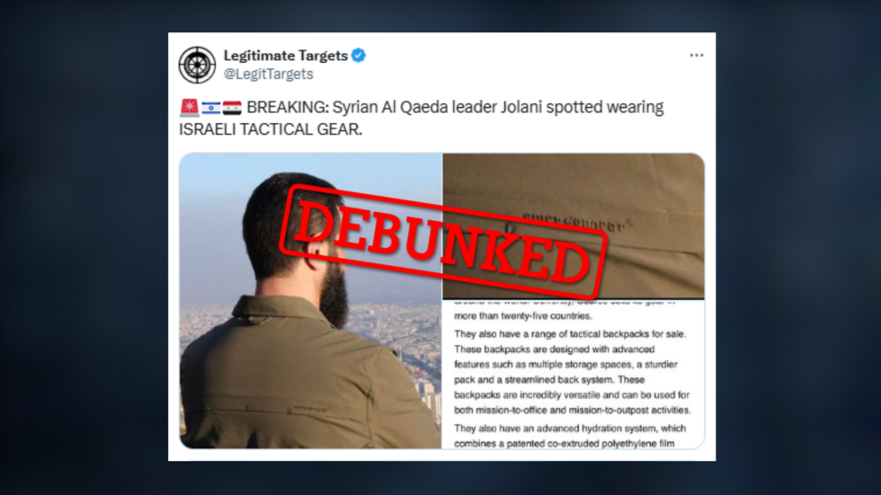 No, Abu Mohammed al-Jolani has not been wearing 'Israeli tactical gear'