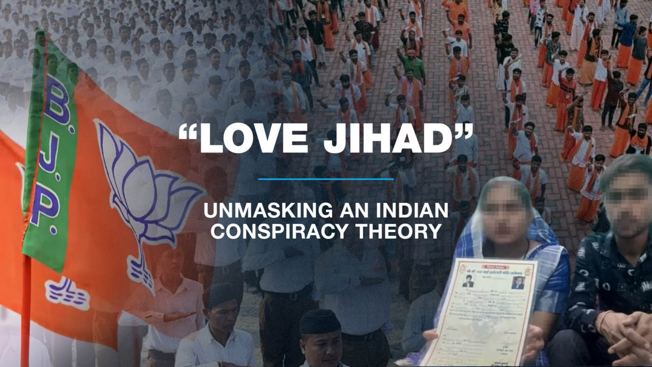 Unmasking 'Love Jihad': The dangerous impact of an Indian conspiracy ...